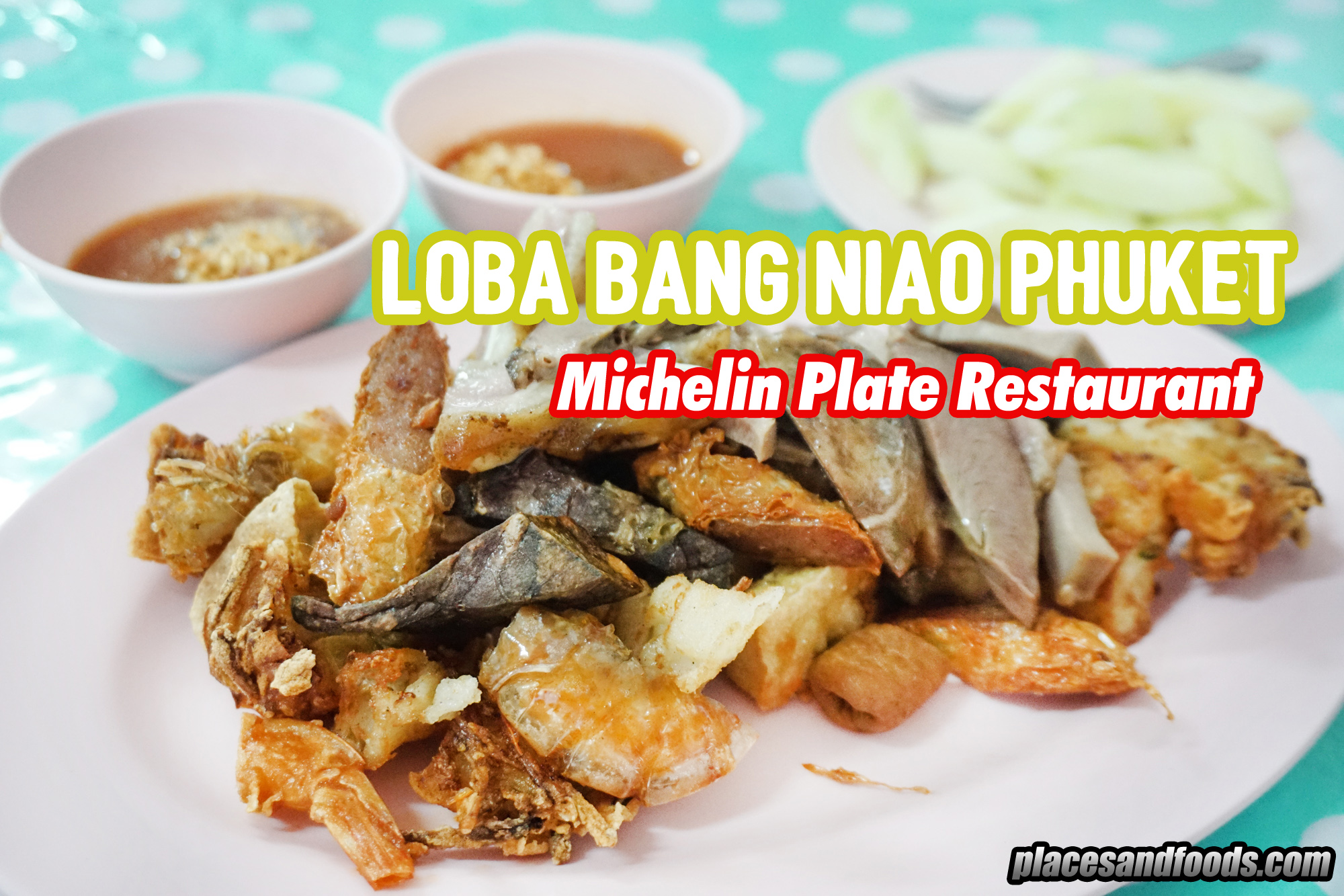 Loba Bang Niao Phuket Michelin Plate