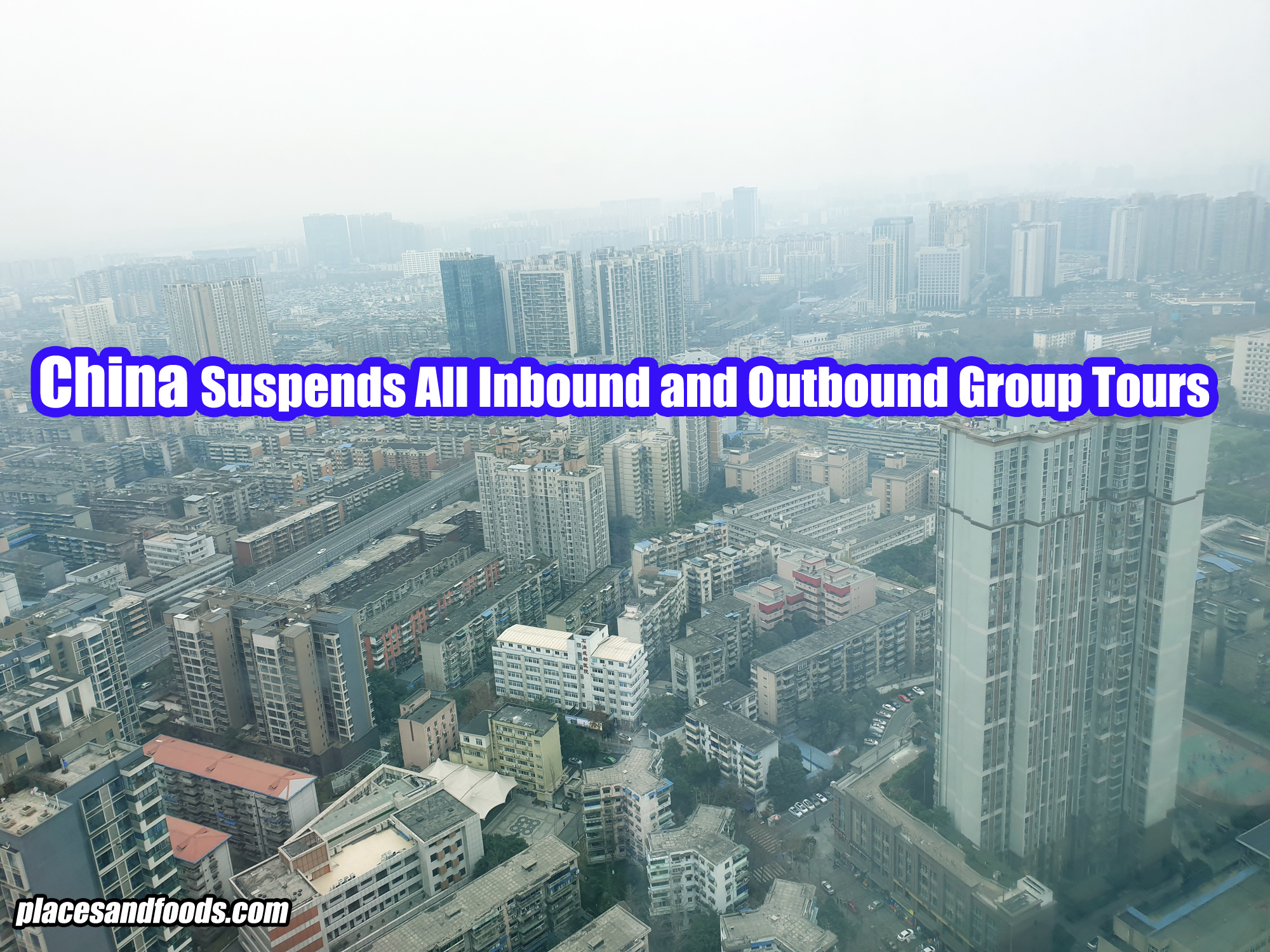 China Suspends All Inbound and Outbound Group Tours