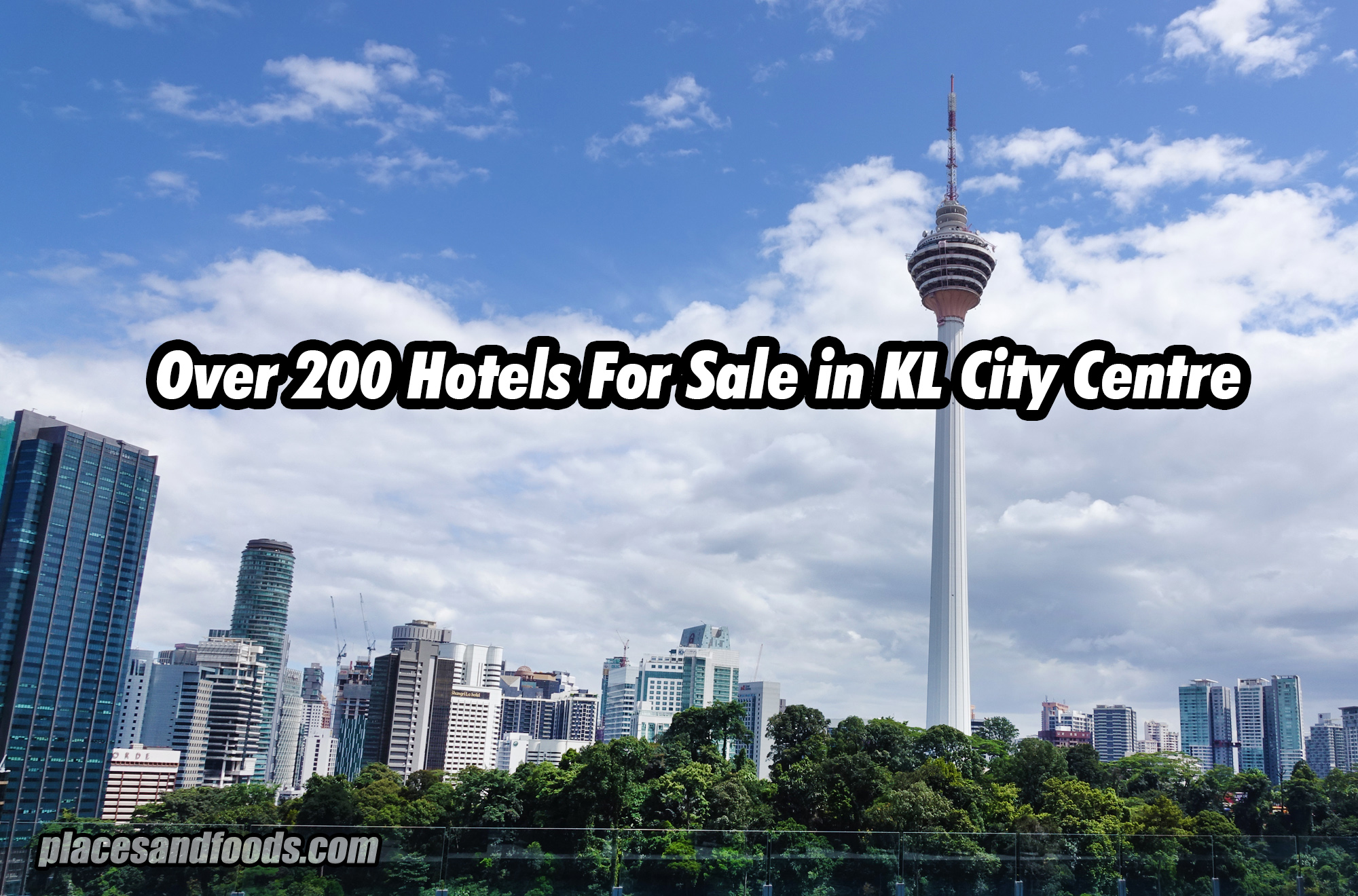 Over 200 Hotels For Sale in Kuala Lumpur City Centre