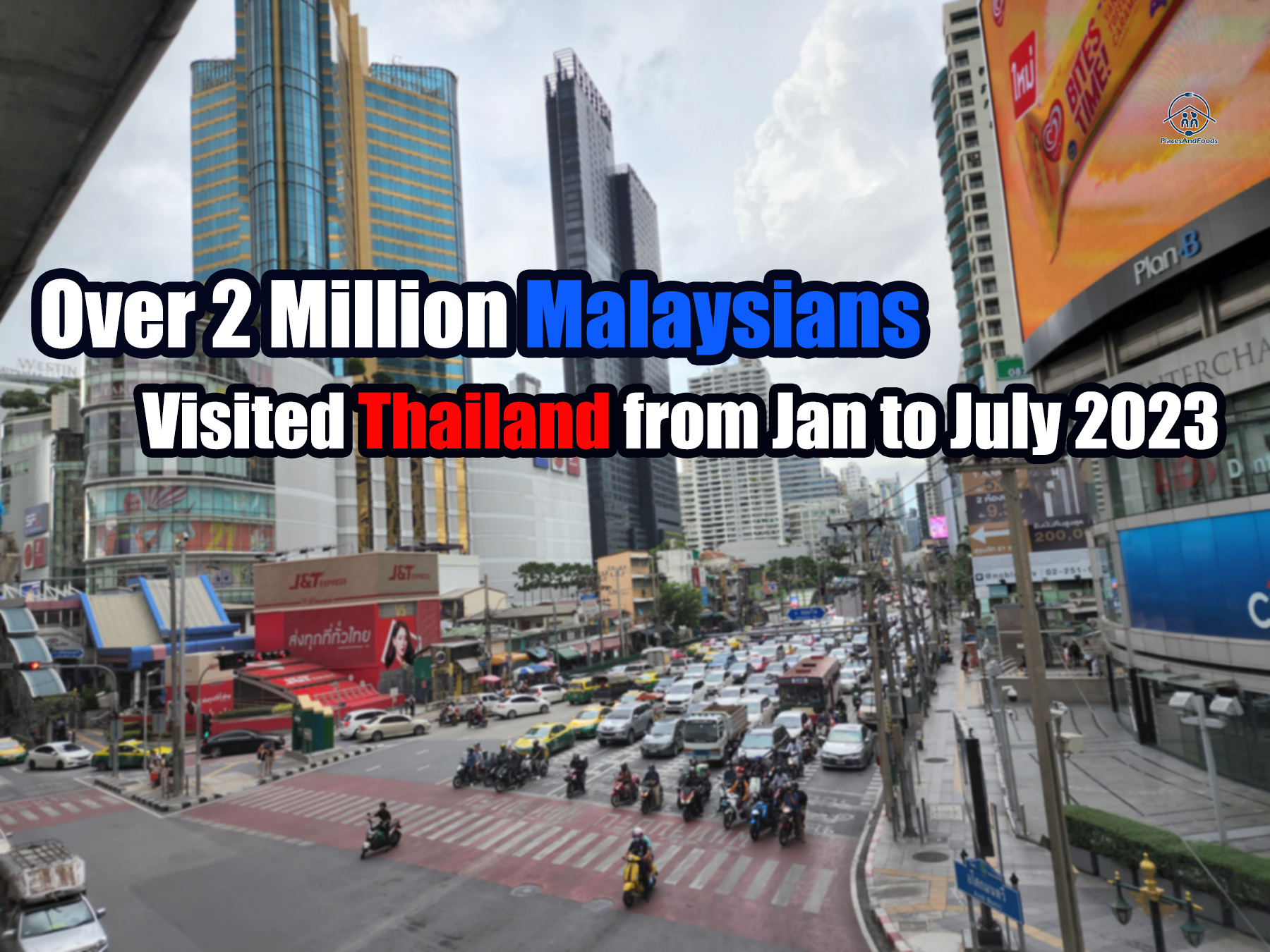 Over 2 Million Malaysians Visited Thailand from Jan to July 2023